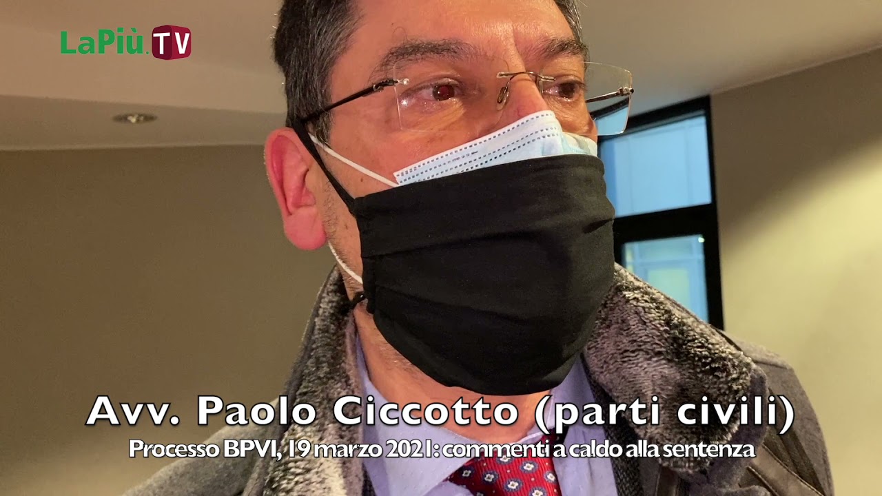 Processo BPVi, sentenza: i commenti a caldo degli avvocati delle parti ...